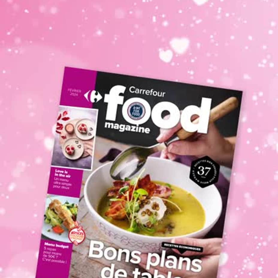 Carrefour Food Magazine Février 2024